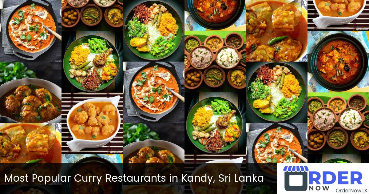 Most Popular Curry In Kandy Restaurants in Sri Lanka | OrderNow