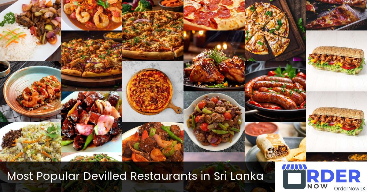 Most Popular Devilled Restaurants in Sri Lanka | OrderNow