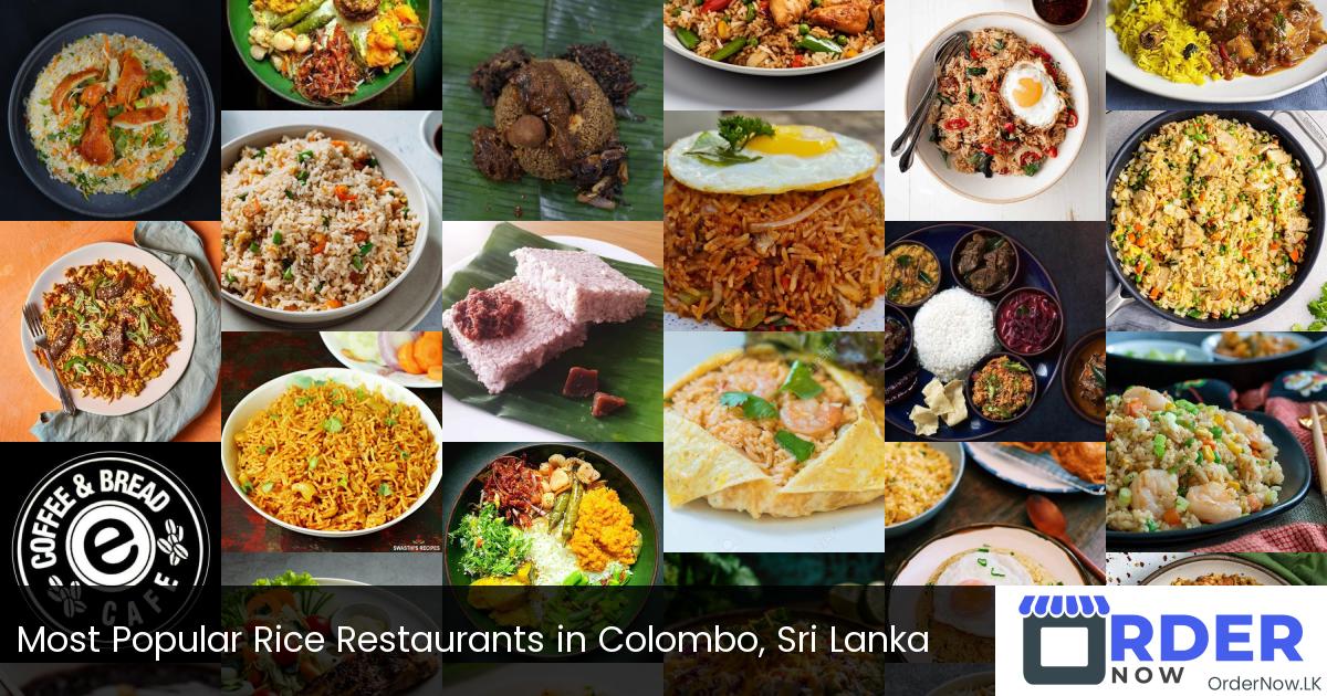 Most Popular Rice In Colombo Restaurants in Sri Lanka | OrderNow