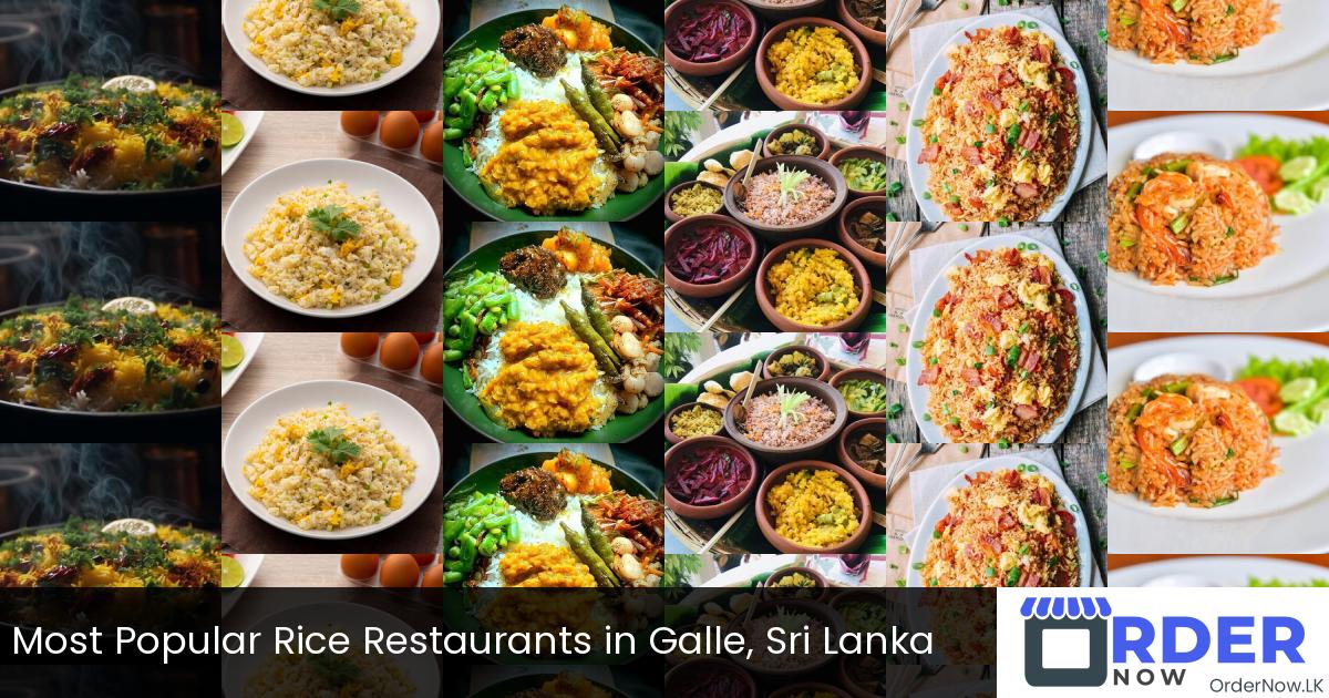 Most Popular Rice In Galle Restaurants in Sri Lanka | OrderNow