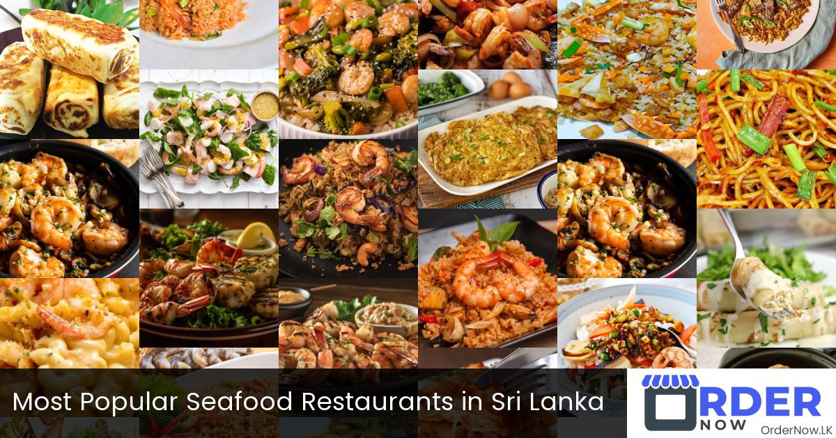 Most Popular Seafood Restaurants in Sri Lanka | OrderNow